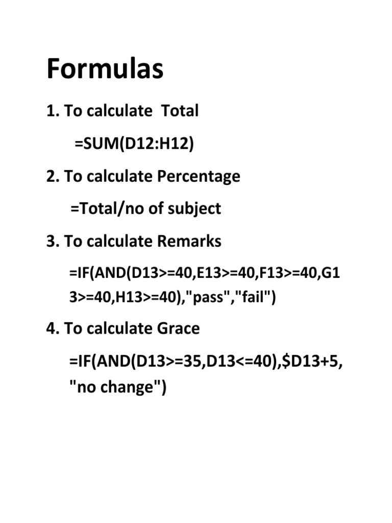 Formulas: 1. To Calculate Total SUM (D12:H12) 2. To Calculate ...