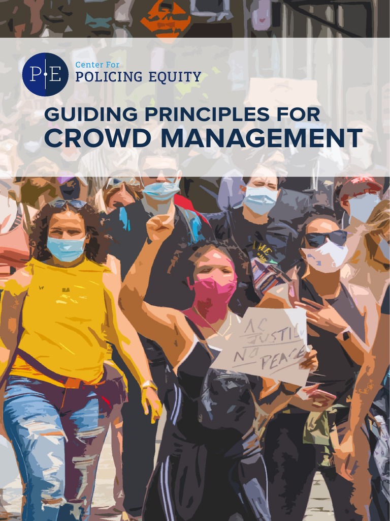 Guiding Principles For Crowd Management - Center For Policing Equity ...