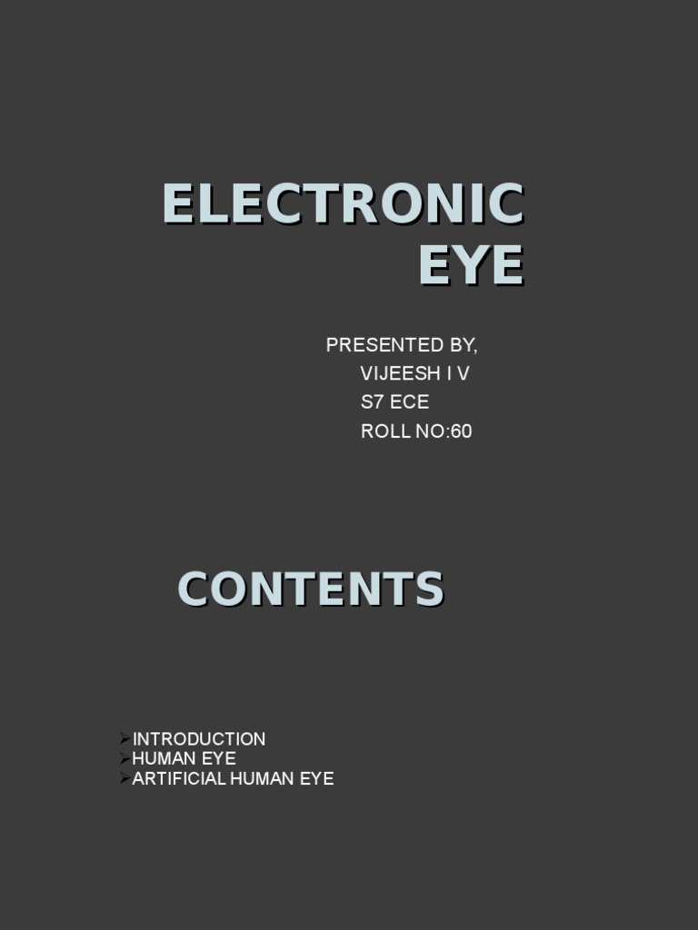 Electronic Eye Vijeesh | PDF | Retina | Visual Perception