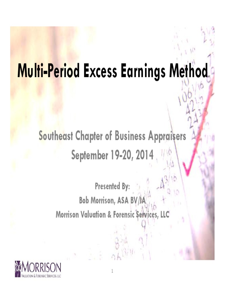Multi-Period Excess Earnings Method: Southeast Chapter of Business ...