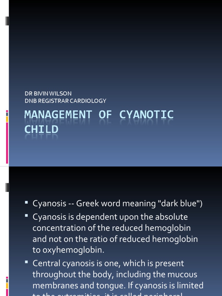 Management of Cyanotic Child Bivin | PDF | Heart Valve | Angiology