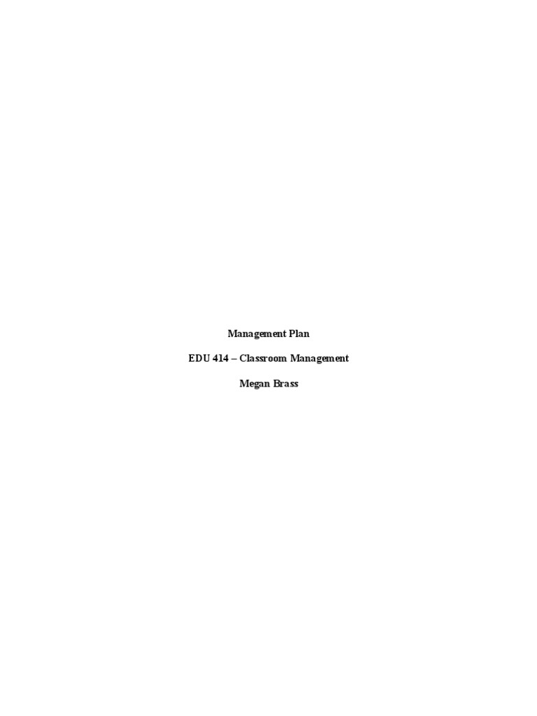 Management Plan EDU 414 - Classroom Management Megan Brass | PDF ...