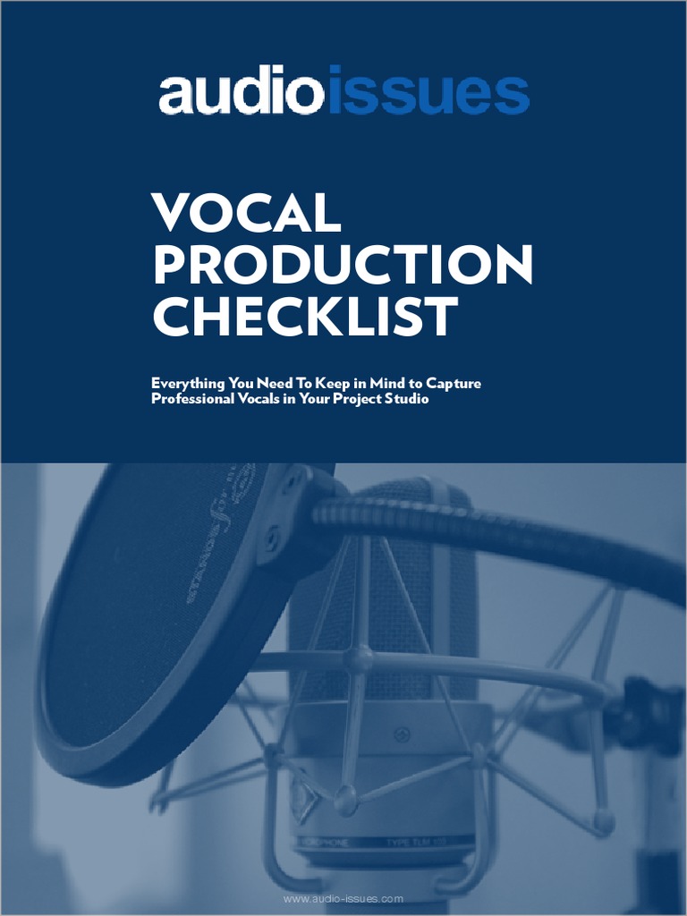 Vocal Production Checklist: Everything You Need To Keep in Mind To ...