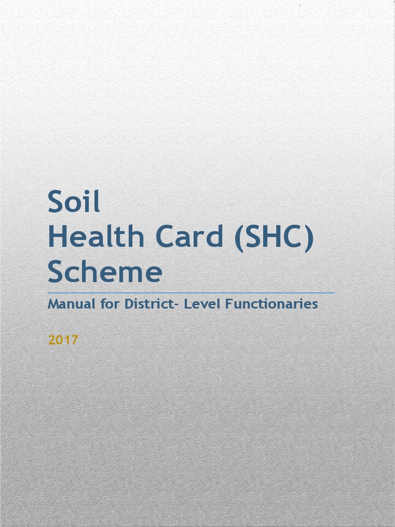 Soil Health Card (SHC) Scheme Health Card (SHC) Scheme Health Card (SHC) | PDF | Fertilizer ...