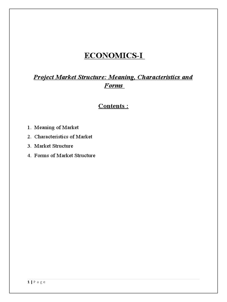Project Market Structure: Meaning, Characteristics and Forms | PDF ...