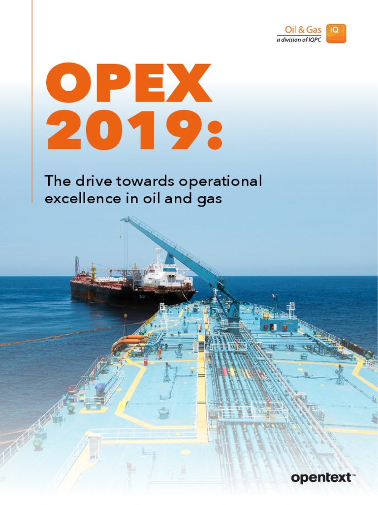Opex 2019 The Drive Towards Operational Excellence in Oil and Gas Oil ...