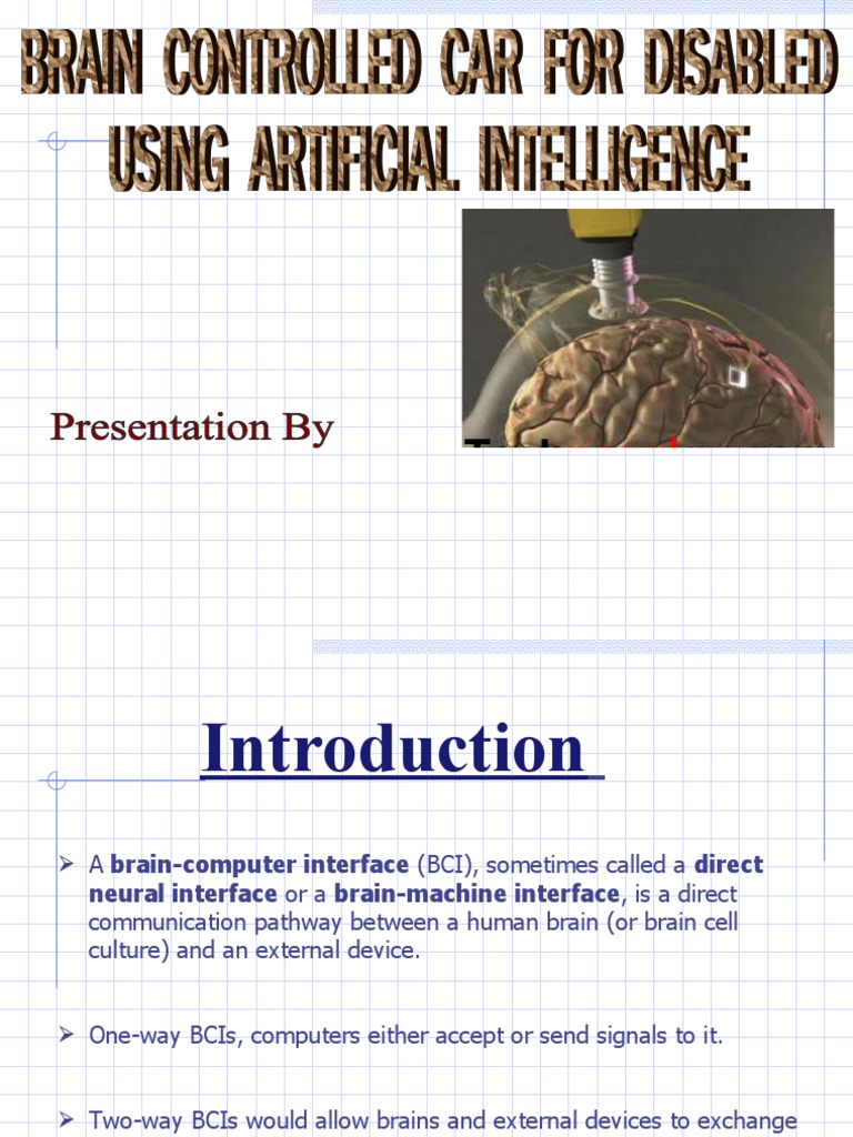 Brain Controlled Car For Disabled Using Artificial Intelligence | PDF ...
