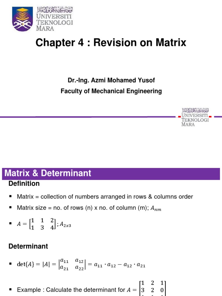Chapter 4: Revision On Matrix: Dr.-Ing. Azmi Mohamed Yusof Faculty of ...
