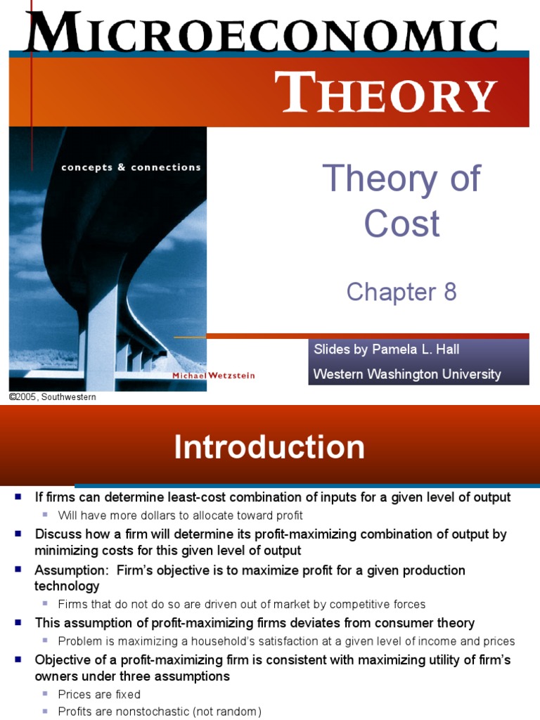 Theory of Cost: Slides by Pamela L. Hall Western Washington University ...