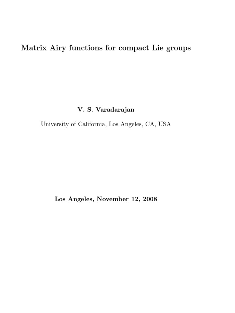 Matrix Airy Functions For Compact Lie Groups: V. S. Varadarajan ...