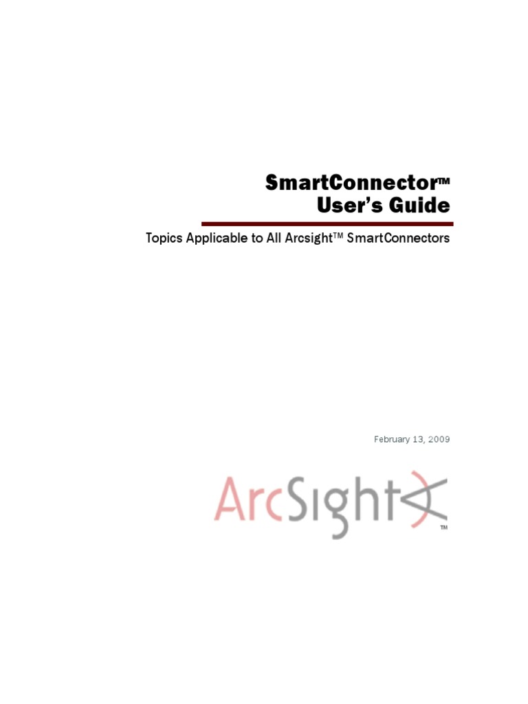 Smartconnector User'S Guide: Topics Applicable To All Arcsight Smartconnectors | PDF | Computer ...