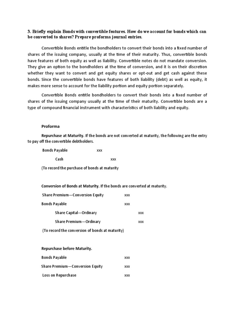 Briefly Explain Bonds With Convertible Features. How Do We Account For ...