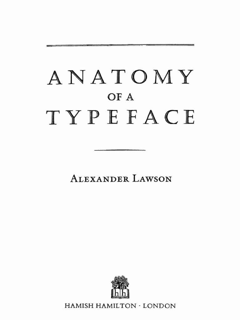 Anatomy of A Typeface | PDF
