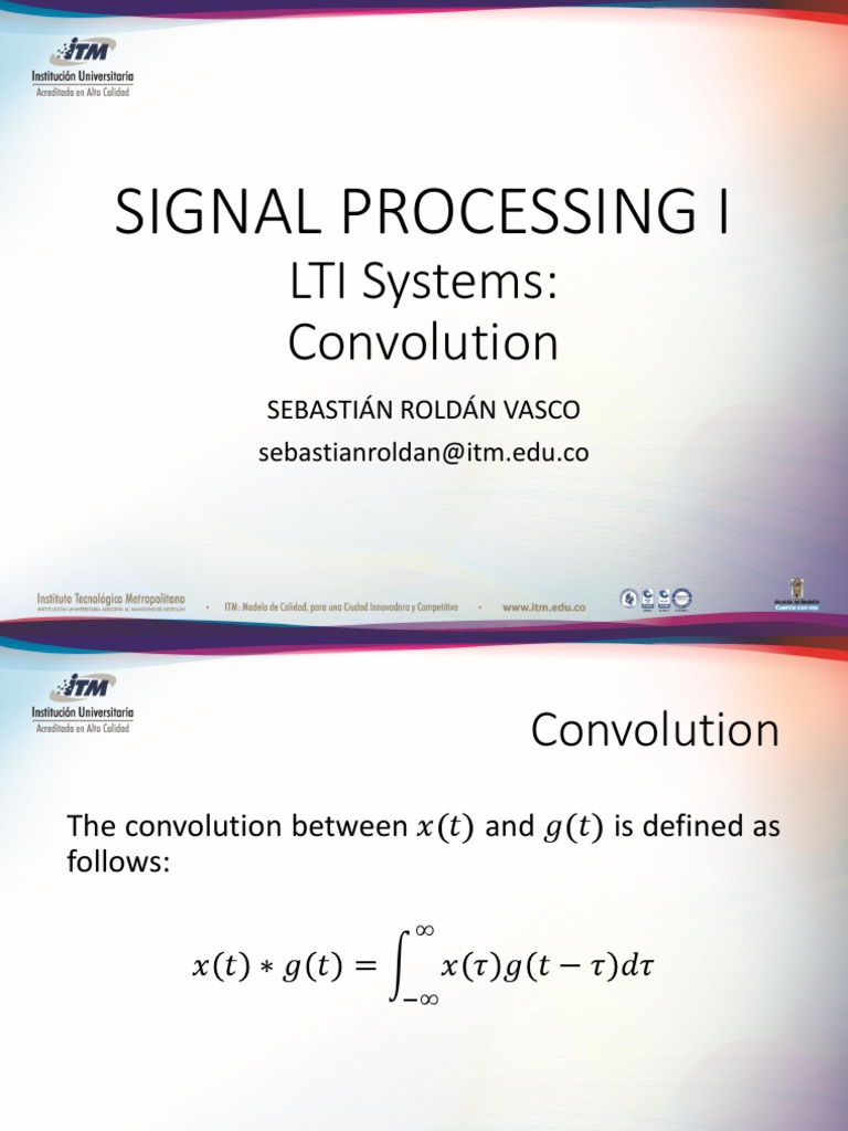 Session 8 - LTI Systems (III) - Convolution | PDF | Convolution | Algorithms