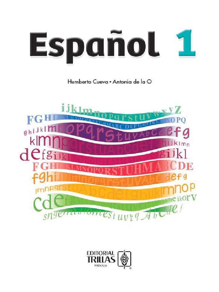 Español 1. Humberto Cuevas. Trillas. (Pag.1-99) | PDF