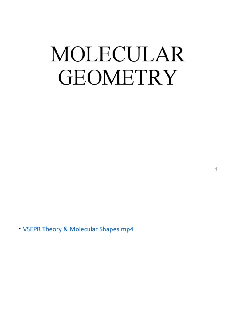 Molecular Geometry | PDF | Chemical Physics | Atomic Physics