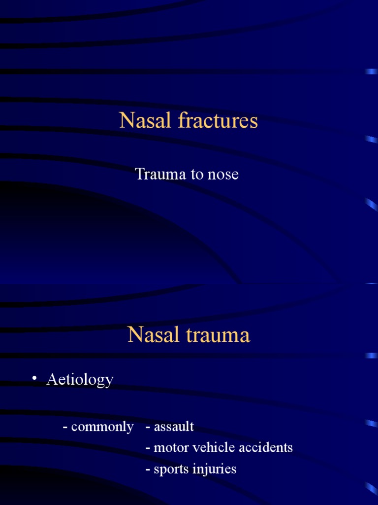 Nasal Fractures: Trauma To Nose | PDF | Human Nose | Anatomy