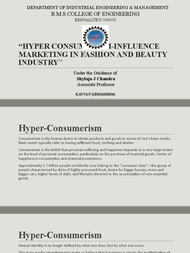 Hyper Consumerism-Influence Marketing in Fashion and Beauty Industry ...