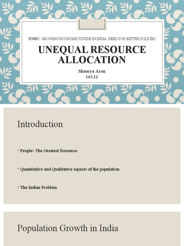 Unequal Resource Allocation: Shaurya Aron 16132 | PDF