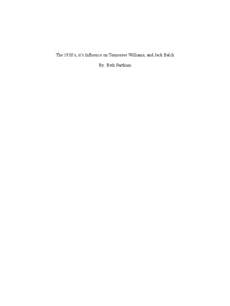 The 1930's, It's Influence On Tennessee Williams, and Jack Balch By ...