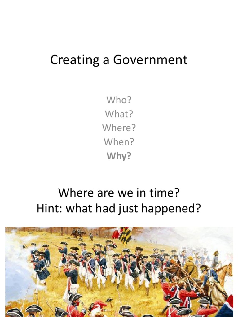 Creating A Government: Who? What? Where? When? | PDF | Constitutional ...