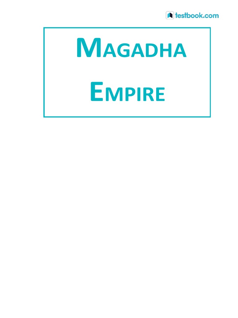 Rise and Rulers of the Magadha Empire | PDF | Ancient India | Asia