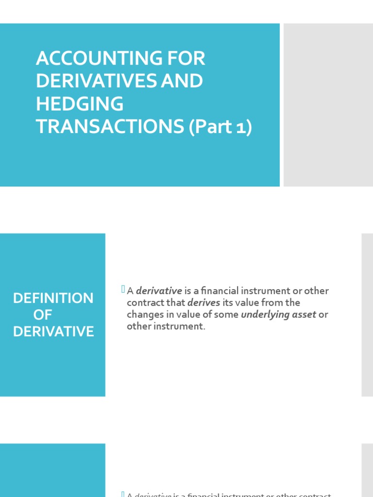 Accounting For Derivatives and Hedging Transactions (Part 1) | PDF ...