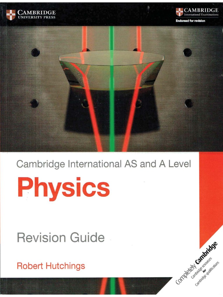 Cambridge International As and A Level Physics Revision Guide | PDF