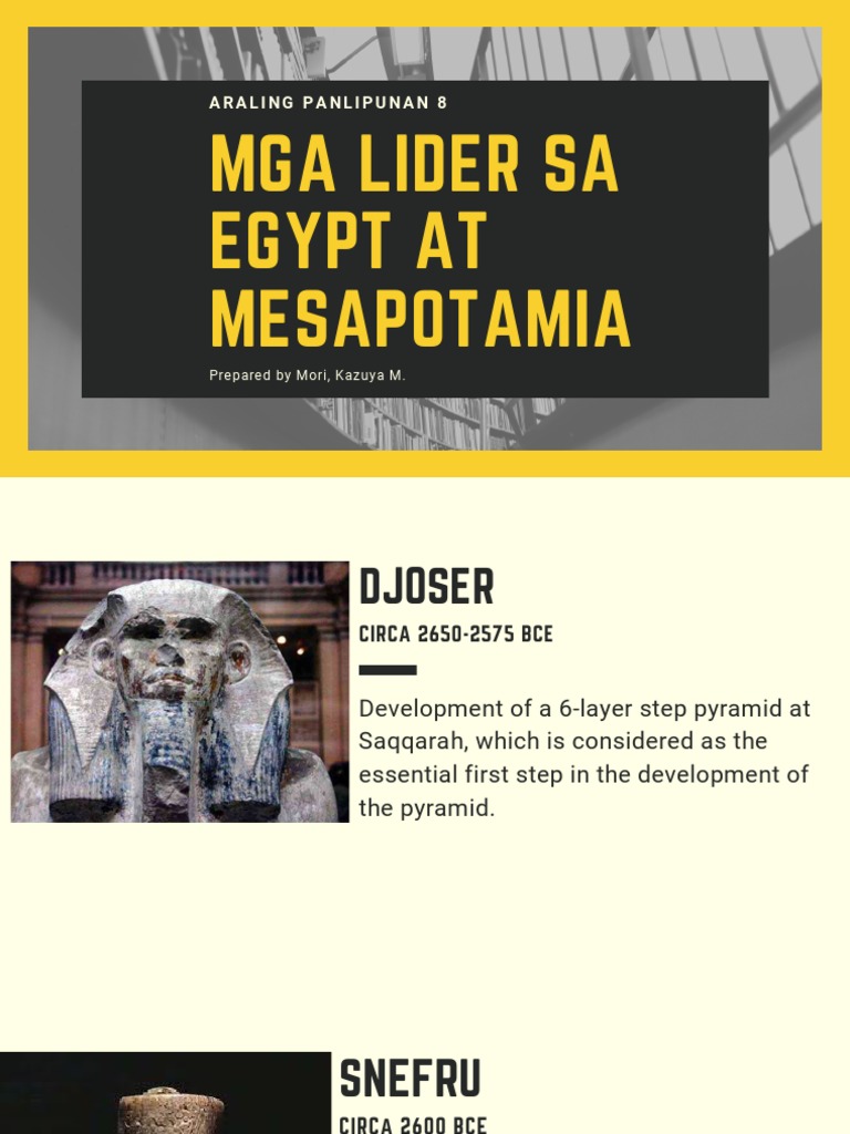 Powerpoint About The Notable Leaders of Ancient Egypt and Mesopotamia ...