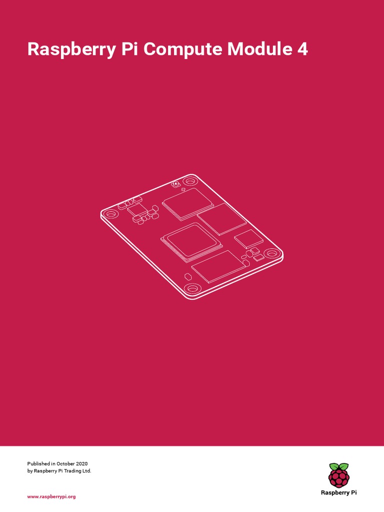 Raspberry Pi Compute Module 4: Published in October 2020 by Raspberry ...