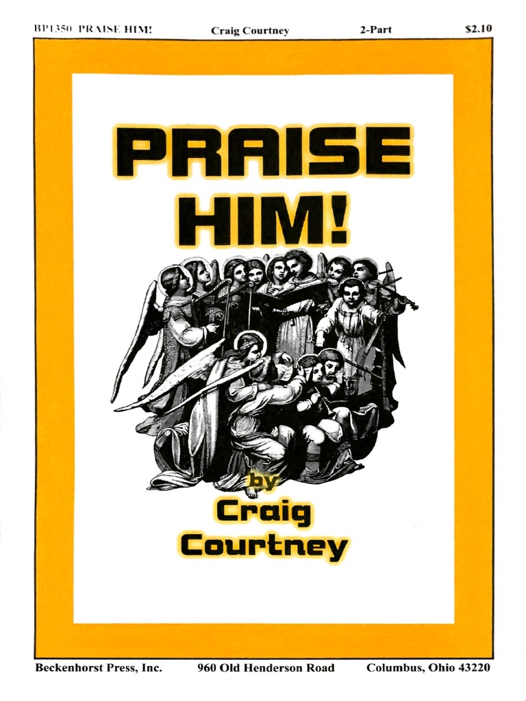 Praise Him! - Craig Courtney | PDF