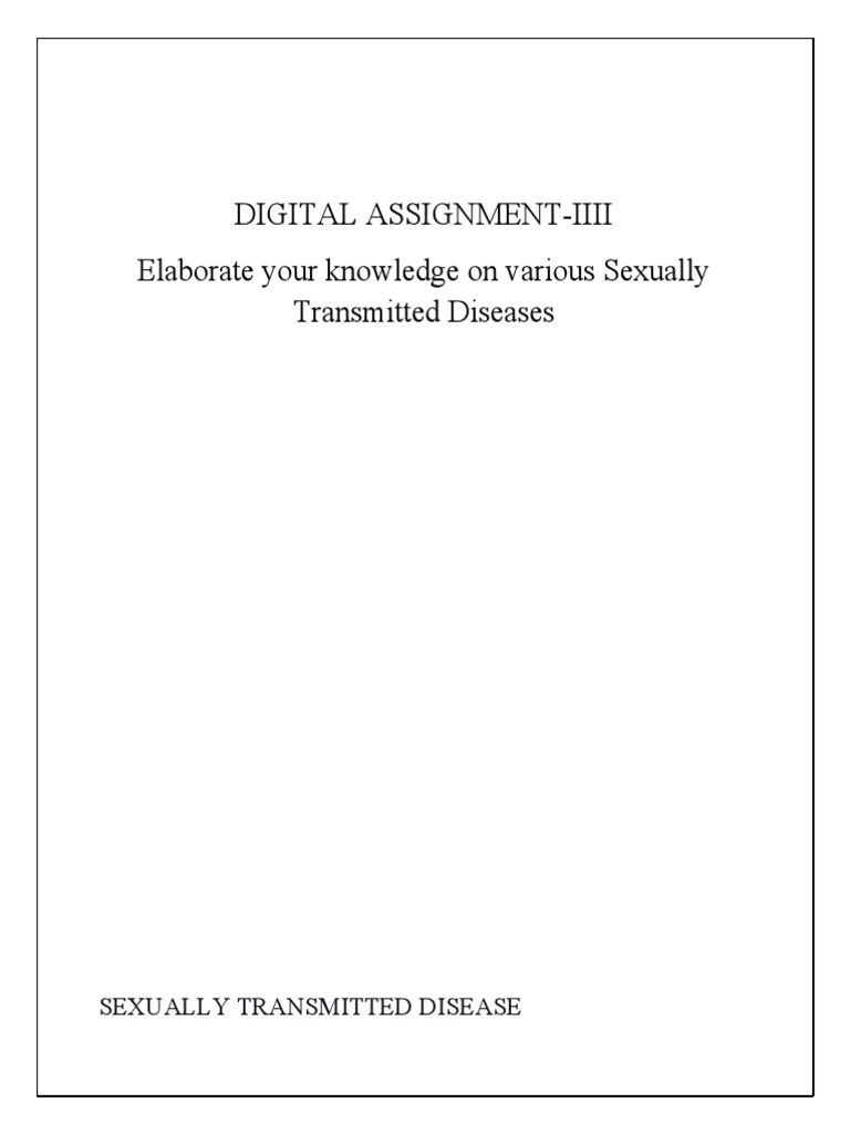 Digital Assignment-Iiii Elaborate Your Knowledge On Various Sexually ...