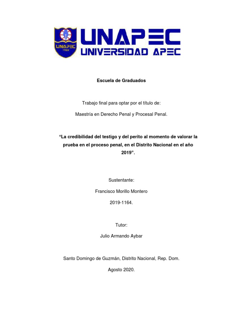 La Credibilidad Del Testigo Y Del Perito Al Momento De Valorar La