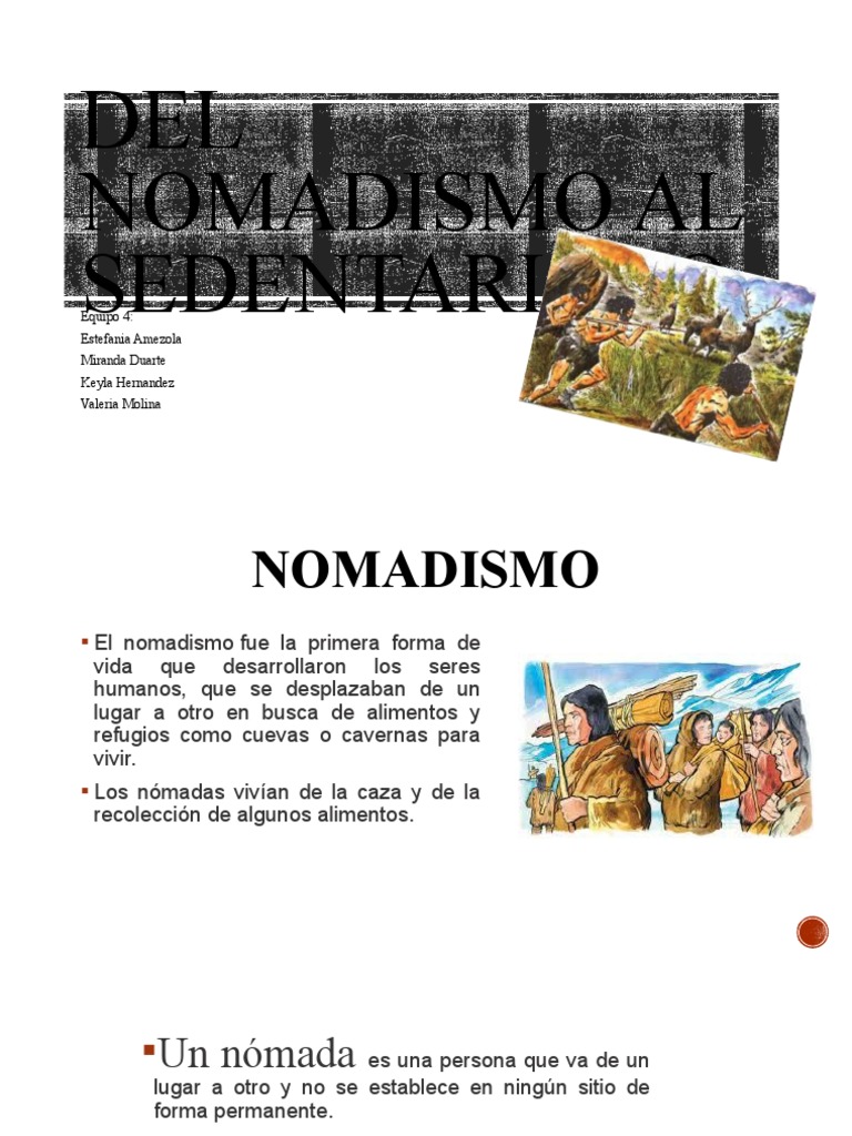 4 Del Nomadismo Al Sedentarismo | PDF | Nómada | Cazador recolector