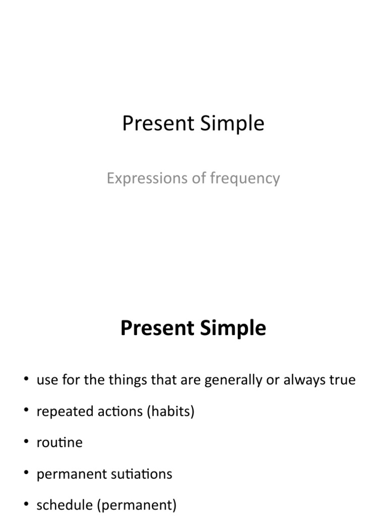 Present Simple: Expressions of Frequency | PDF