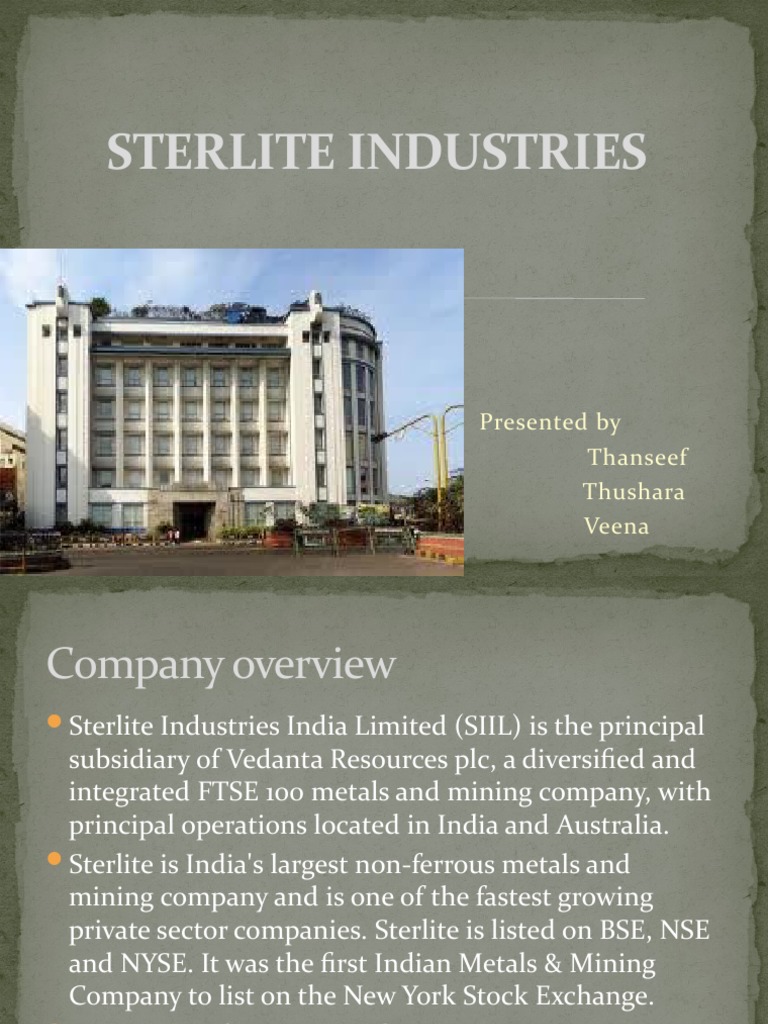 Sterlite Industries: Presented by Thanseef Thushara Veena | PDF ...