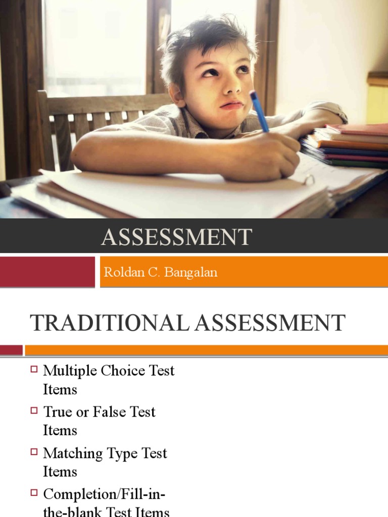 Traditional Assessment: Roldan C. Bangalan | PDF | Multiple Choice ...