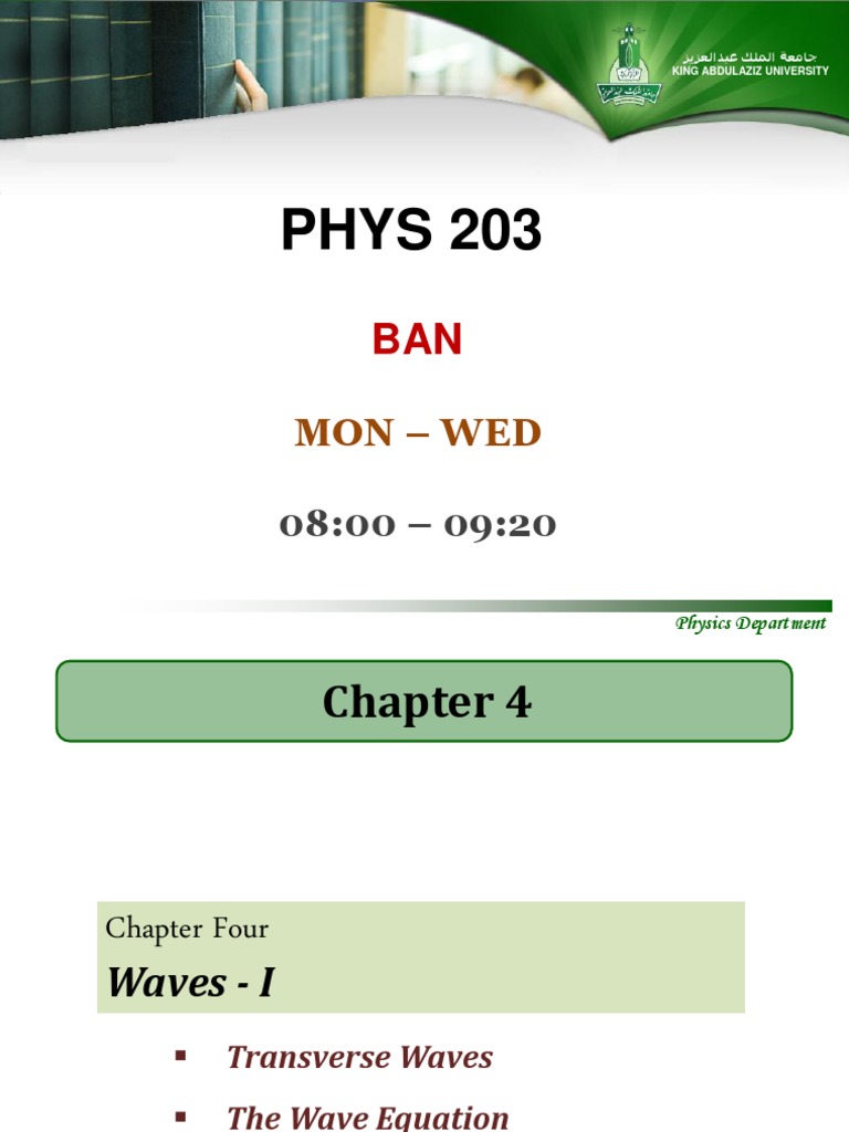 PHYS 203: Mon - Wed | PDF | Waves | Wavelength