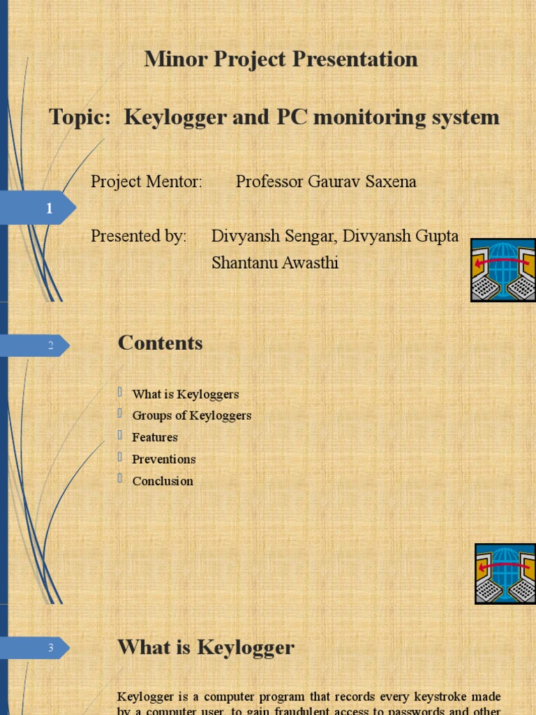 Minor Project Presentation Topic: Keylogger and PC Monitoring System ...