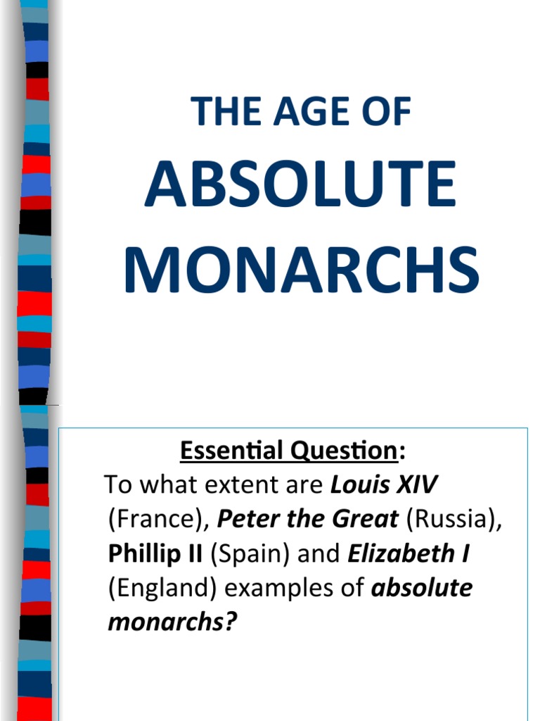 The Age Of: Absolute Monarchs | PDF | Louis Xiv Of France | Absolute ...