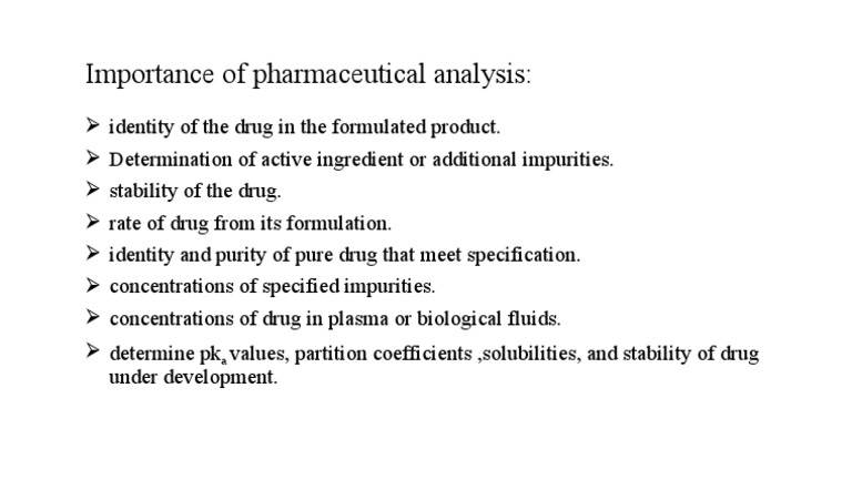Importance of Pharmaceutical Analysis | PDF