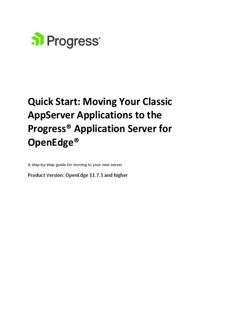 Quick Start: Moving Your Classic Appserver Applications To The Progress ...