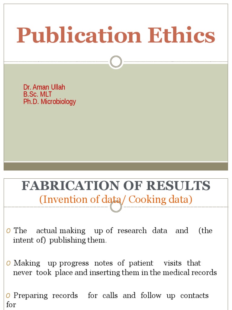 Publication Ethics: An Examination of Fabrication, Falsification ...