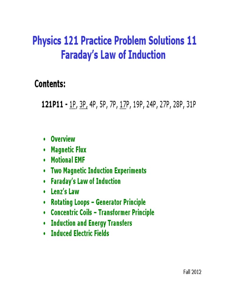 Physics 121 Practice Problem Solutions 11 Faraday's Law of Induction ...