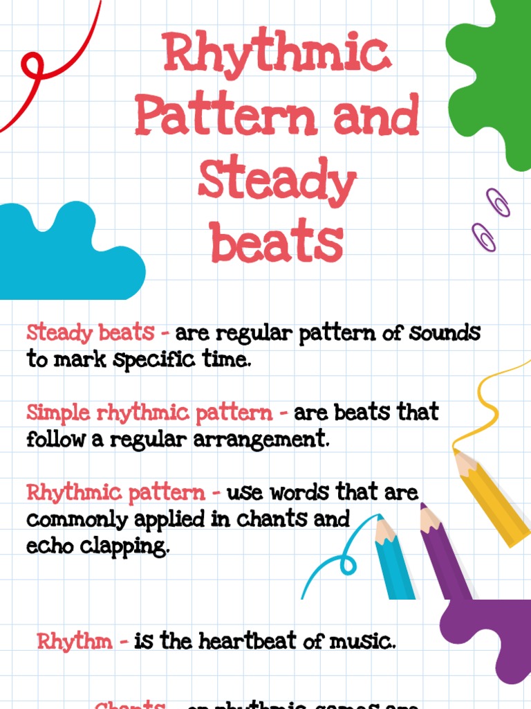 Rhythmic Pattern and Steady Beats | PDF | Language Arts & Discipline