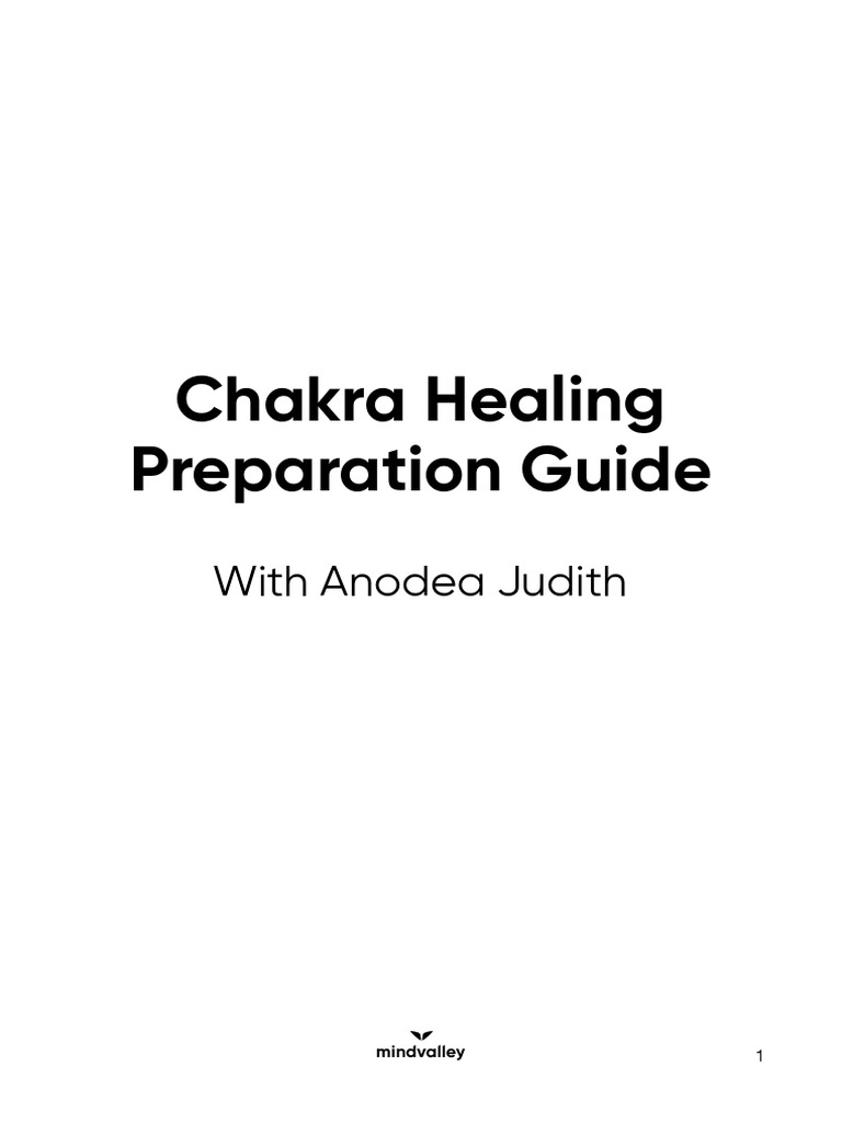 Chakra Healing Preparation Guide: With Anodea Judith | PDF | Chakra ...