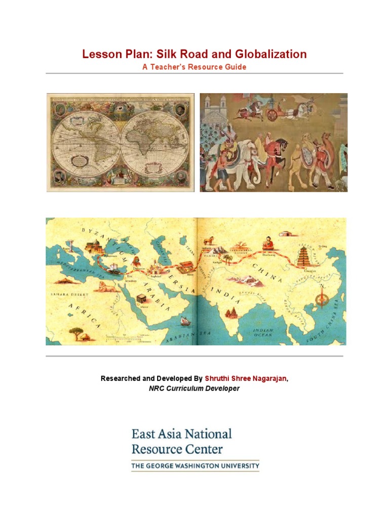 Lesson Plan: Silk Road and Globalization: A Teacher's Resource Guide ...
