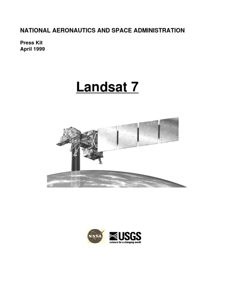 Landsat 7 Press Kit | PDF | Deforestation | Remote Sensing