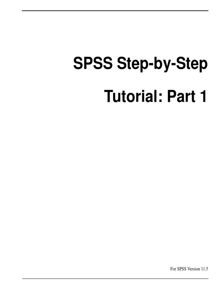 SPSS Step-by-Step Tutorial: Part 1 | PDF | Spss | Data Analysis