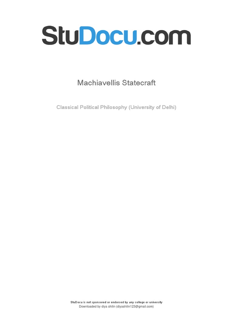 Machiavelli's Statecraft Explained | PDF | The Prince | Niccolò Machiavelli
